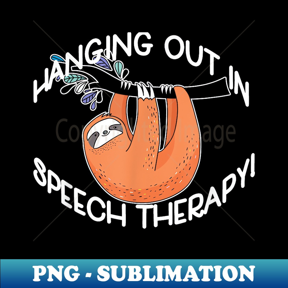 HANGING OUT IN SPEECH THERAPY Therapist SLP Kid Sloth Meme - | Inspire ...