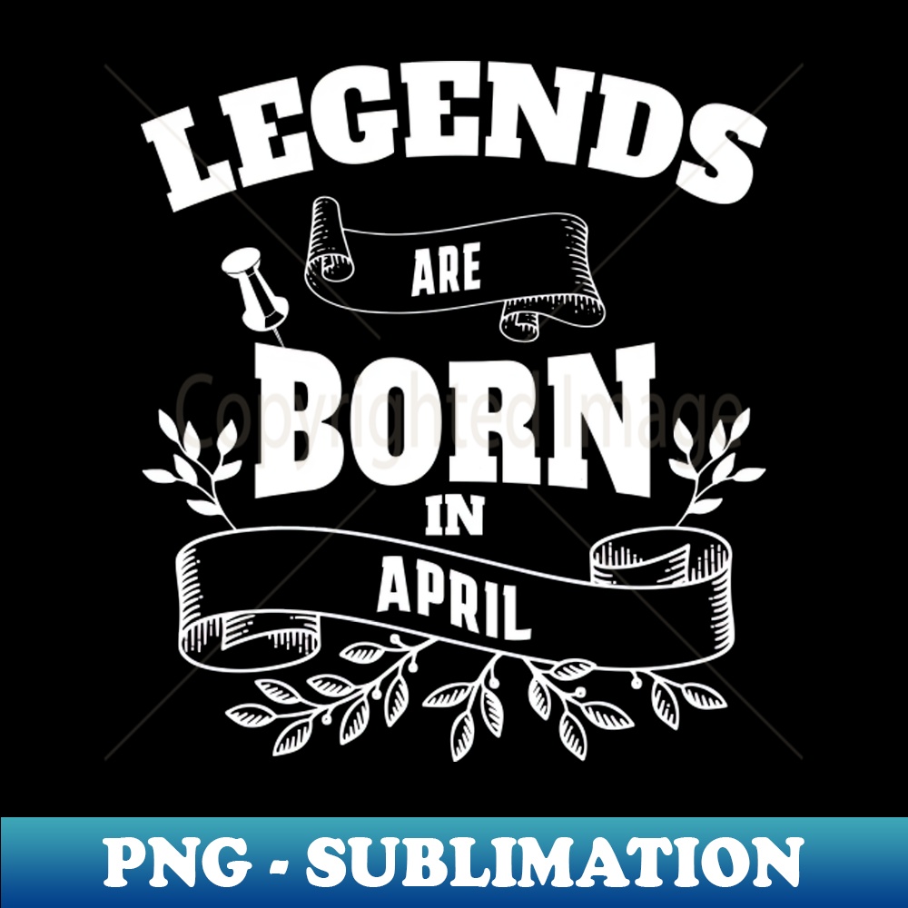 april birthday born in april - Signature Sublimation PNG Fil | Inspire ...