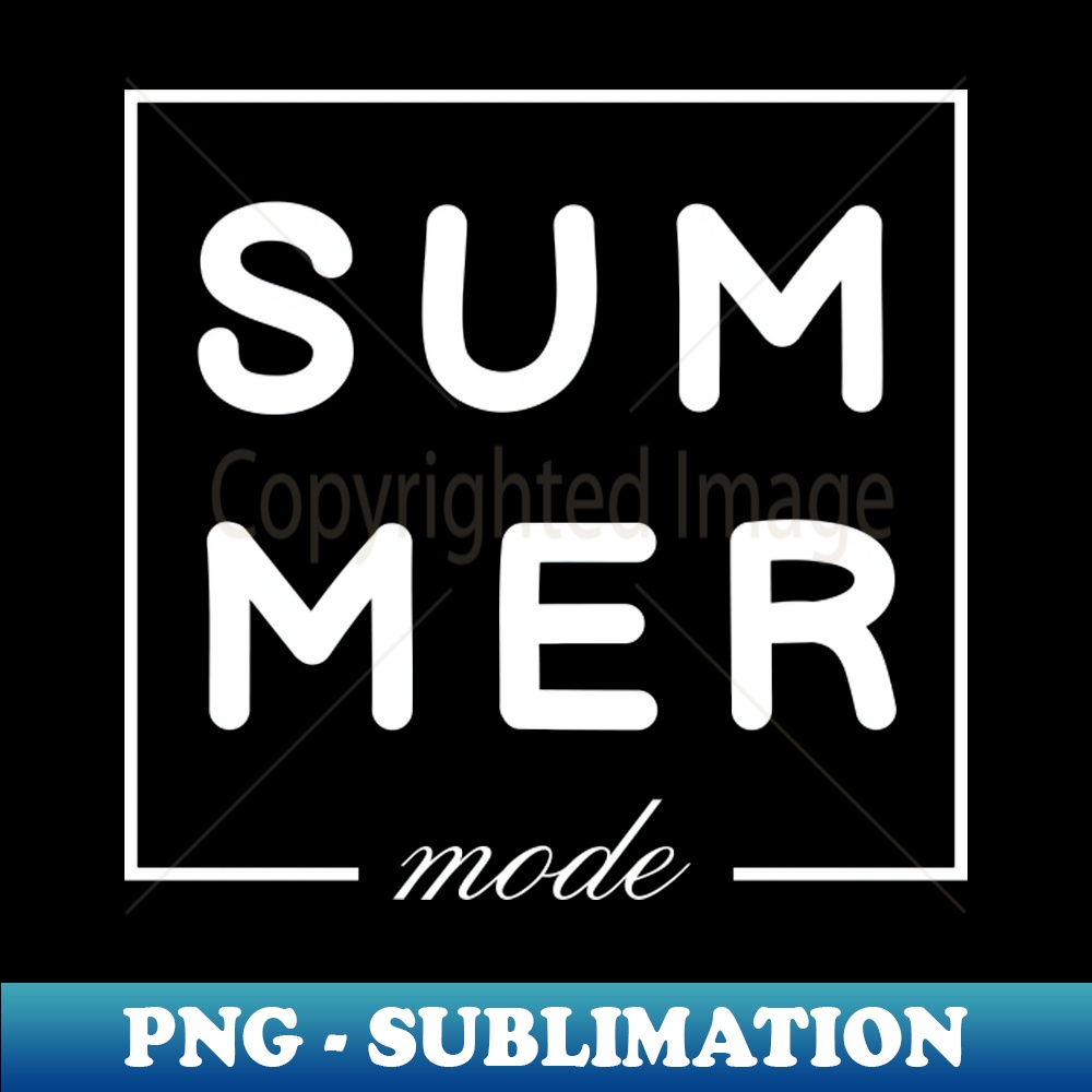 Summer mode - Aesthetic Sublimation Digital File - Create wi | Inspire ...