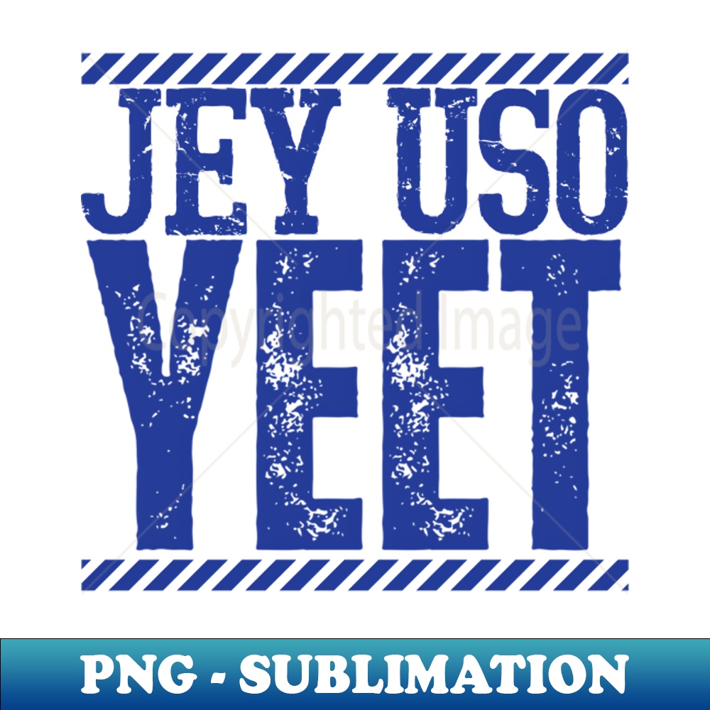 Jey Uso Yeet - Elegant Sublimation PNG Download - Bring Your | Inspire ... Jey Uso Yeet - Elegant Sublimation PNG Download - Bring Your | Inspire ...