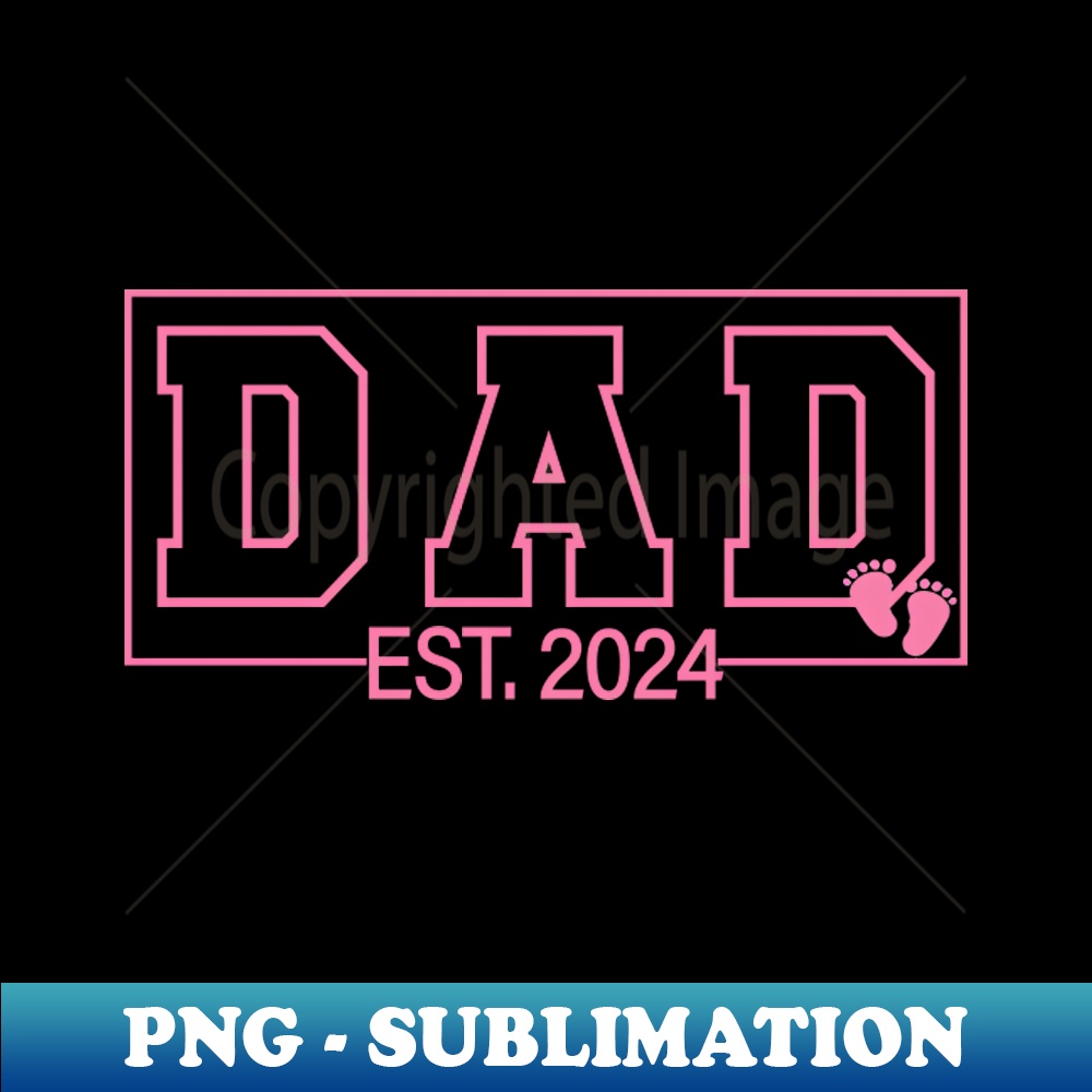 Dad Est 2024 Expect Baby 2024 New Dad 2024 - Professional Su | Inspire Uplift