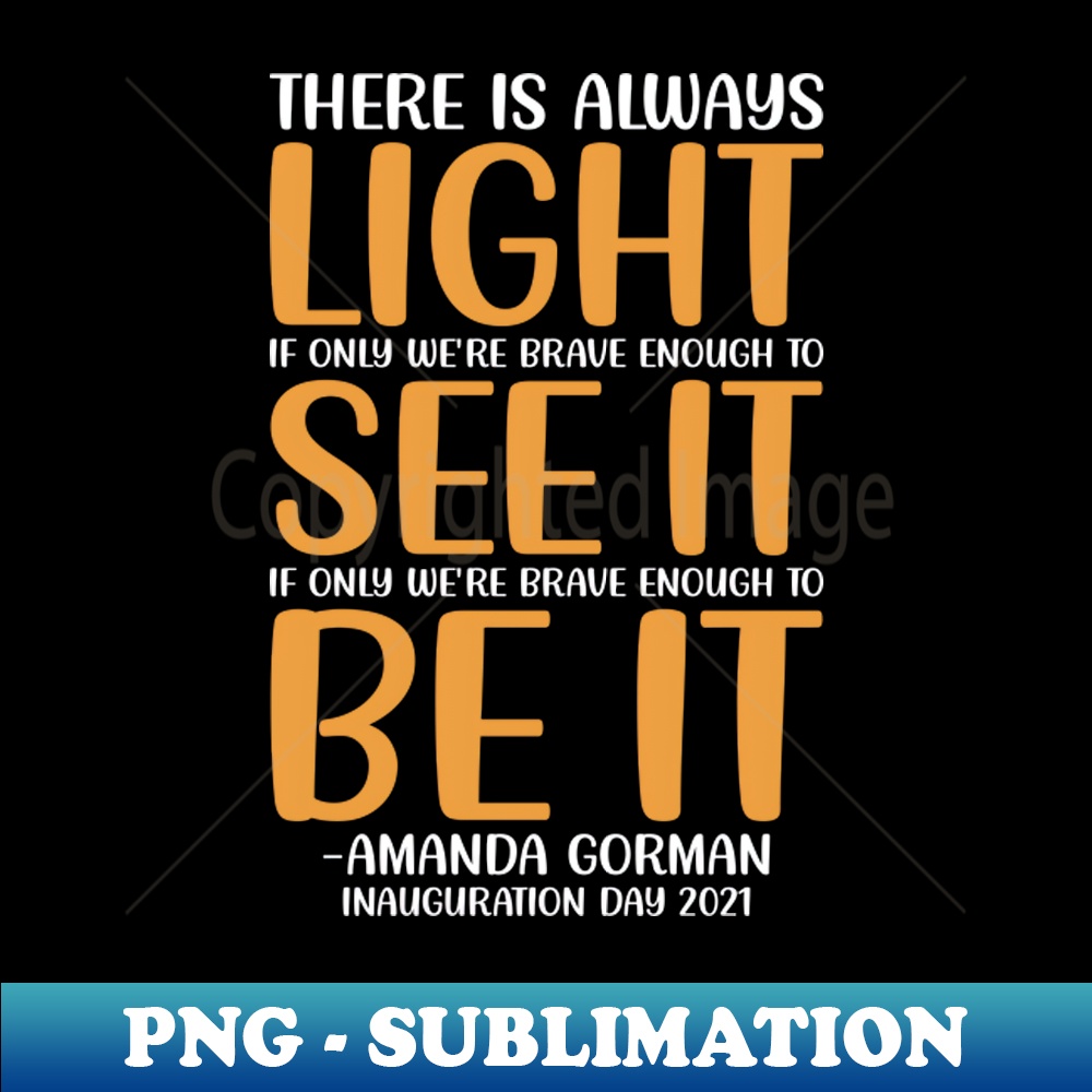 Amanda Gorman Poem Inauguration Quotes - Vintage Sublimation | Inspire ...