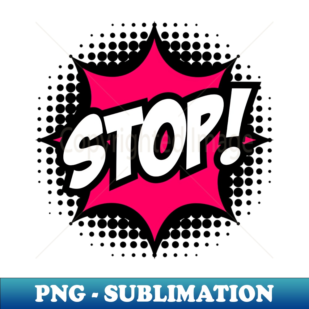 STOP Comic Book Style - PNG Transparent Sublimation File - F | Inspire ...