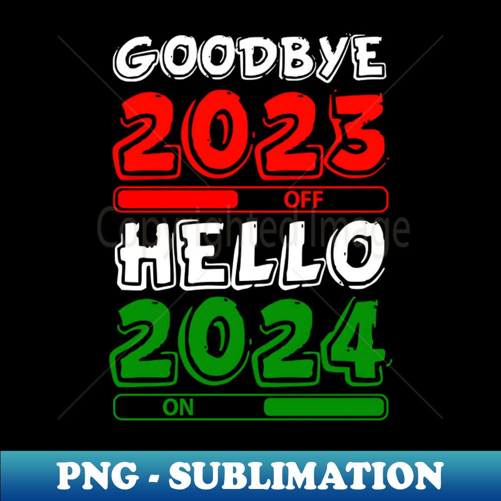 Goodbye 2023 Hello 2024 Happy New Year 2024 Party Family - R | Inspire ...