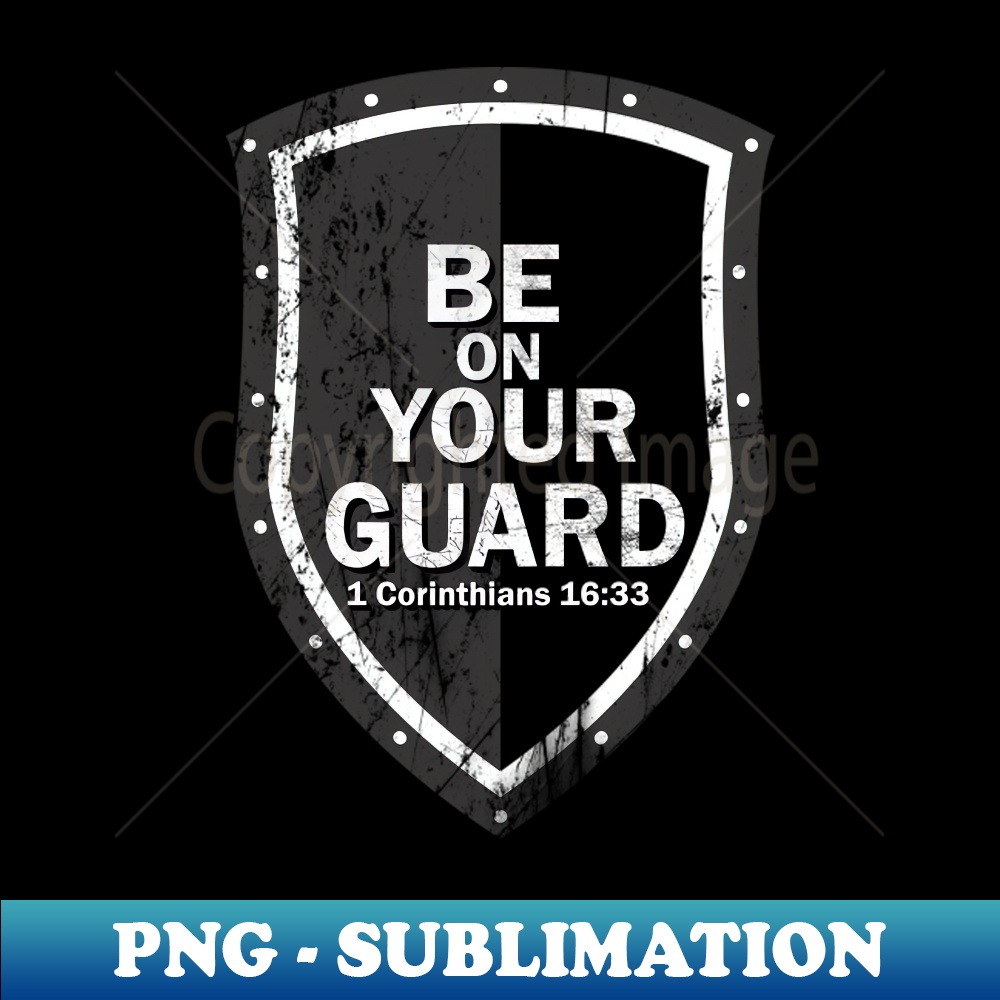 bible verse - Be on your guard - overlay - 1 Corinthians 16 | Inspire ...