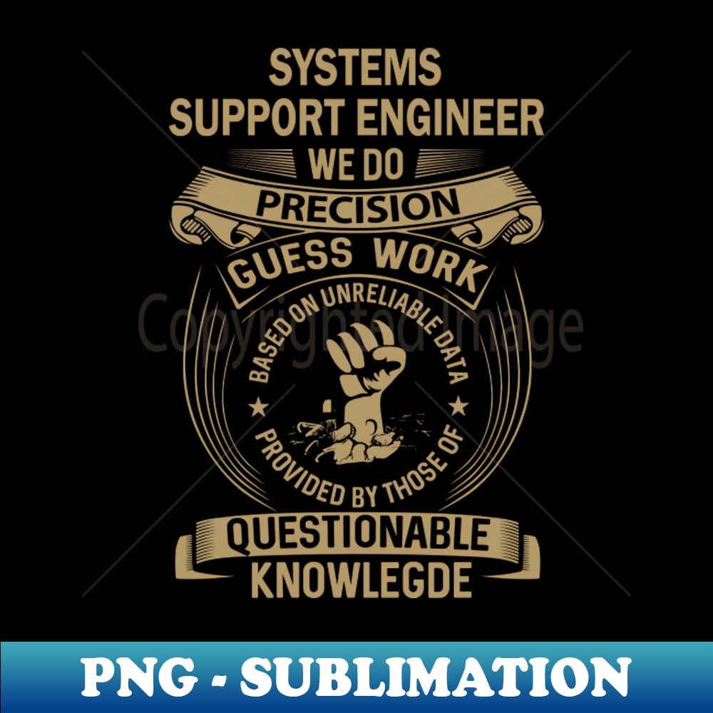 Systems Support Engineer - Exclusive PNG Sublimation Downloa | Inspire ...