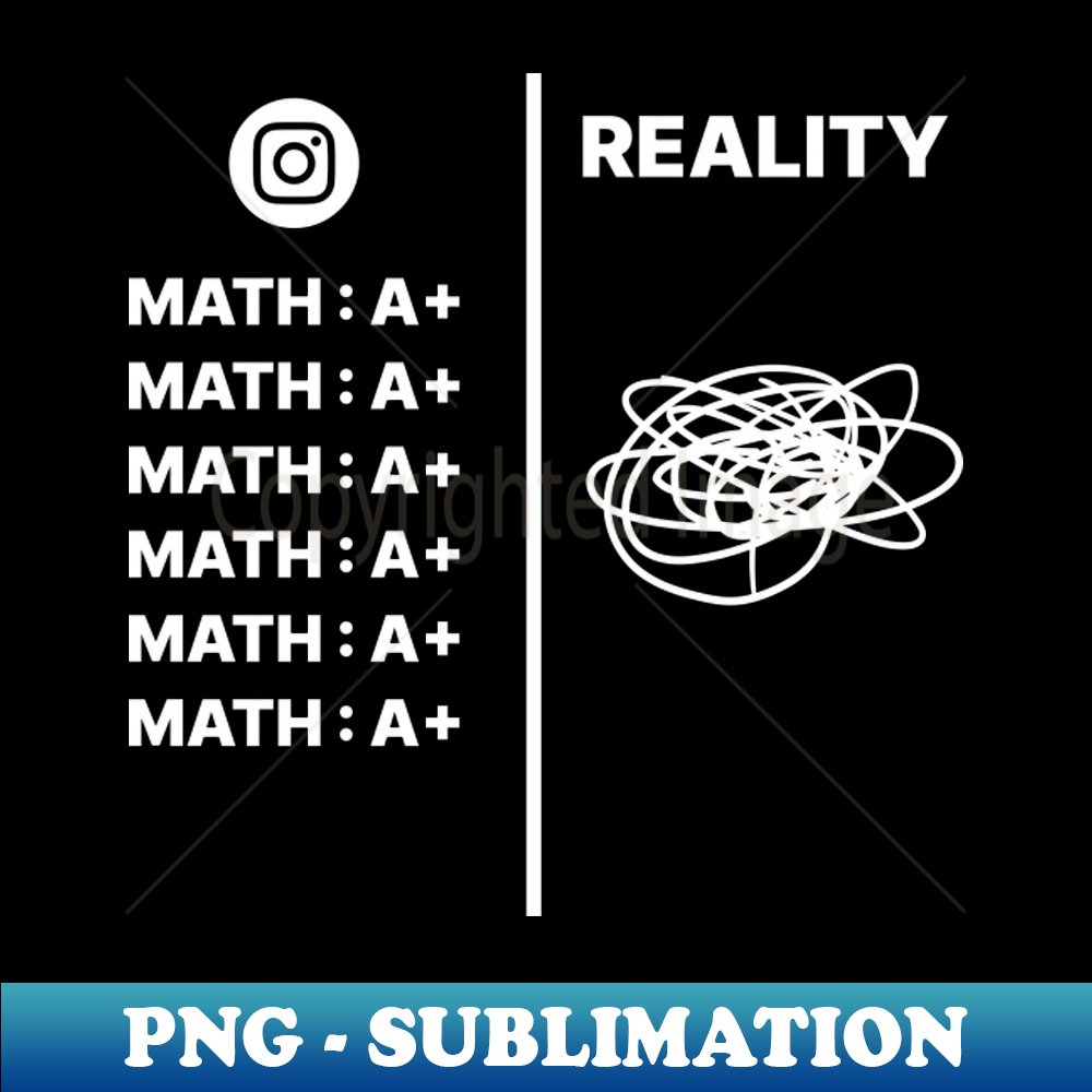 Math IG vs Reality White Version - Professional Sublimation | Inspire ...