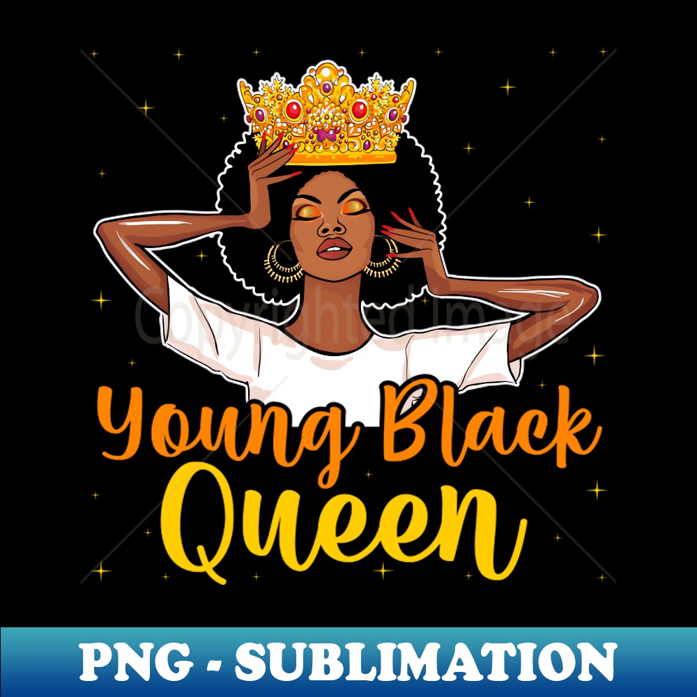 Young Black Queen - Black Pride Girls Afro Melanin Queen - I | Inspire Uplift