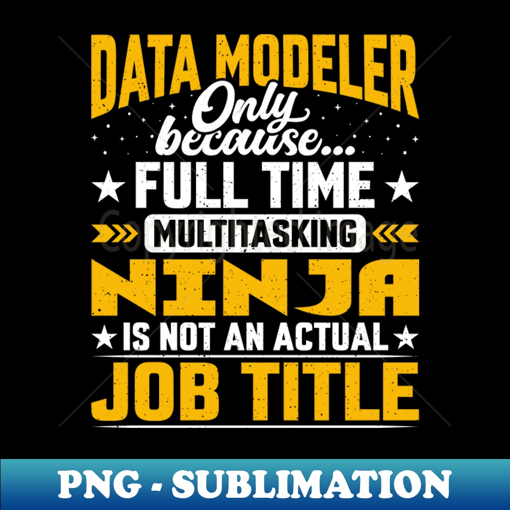 Funny Data Modeler Job Title - Modern Sublimation PNG File - | Inspire ...