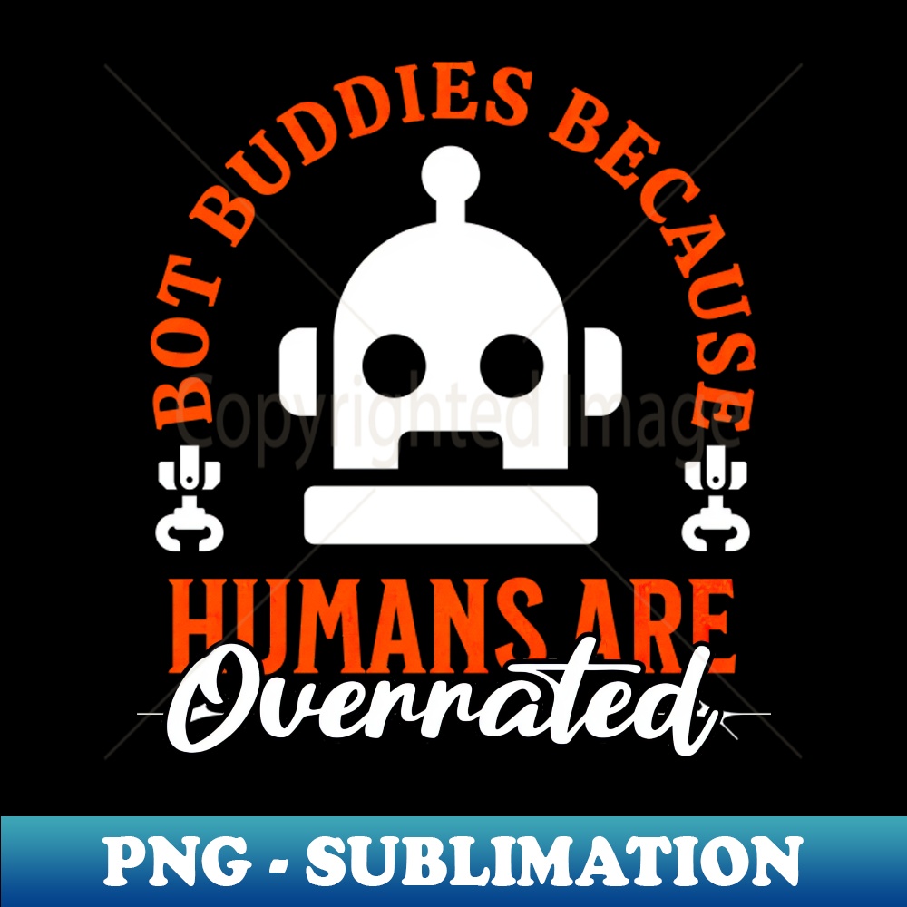 Battlebots Funny Humans are Overrated Robotic For Robot Love | Inspire ...