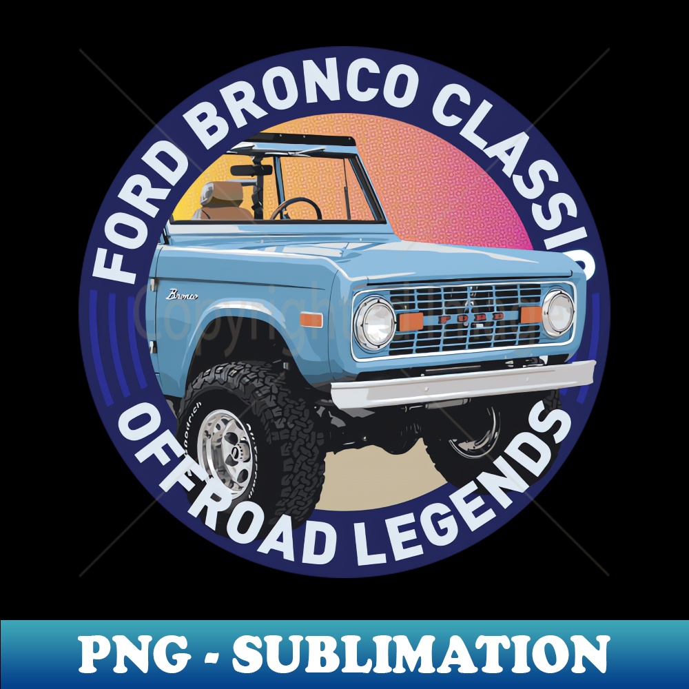 4x4 Offroad Legends Ford Bronco Classic - Artistic Sublimati | Inspire ...