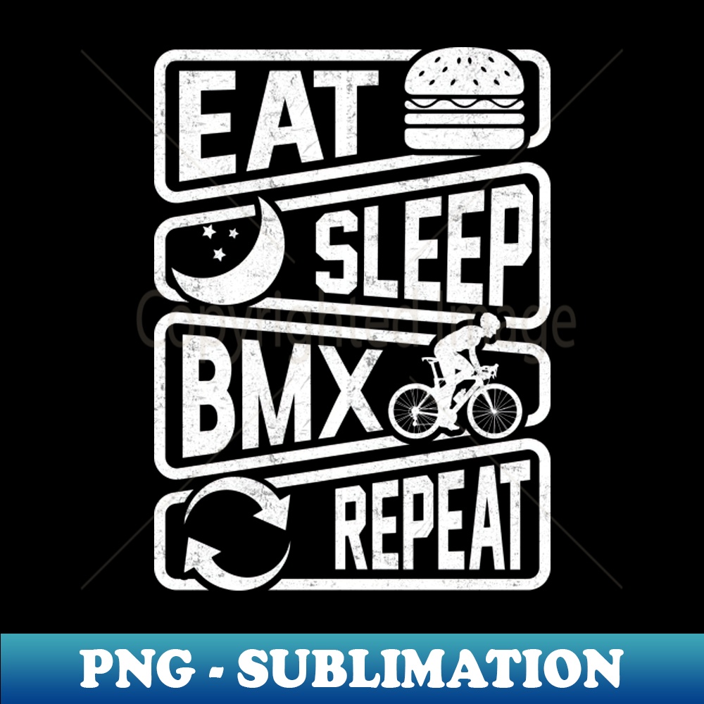 Bicycle Motocross - Eat Sleep BMX Bike Repeat Freestyle BMX | Inspire ...