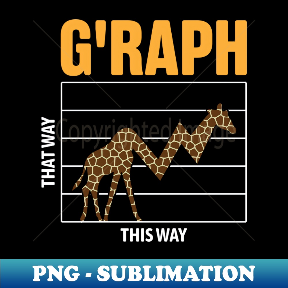 Graph This Way That Way - Funny Math Lover Giraffe Pun - Vin | Inspire ...