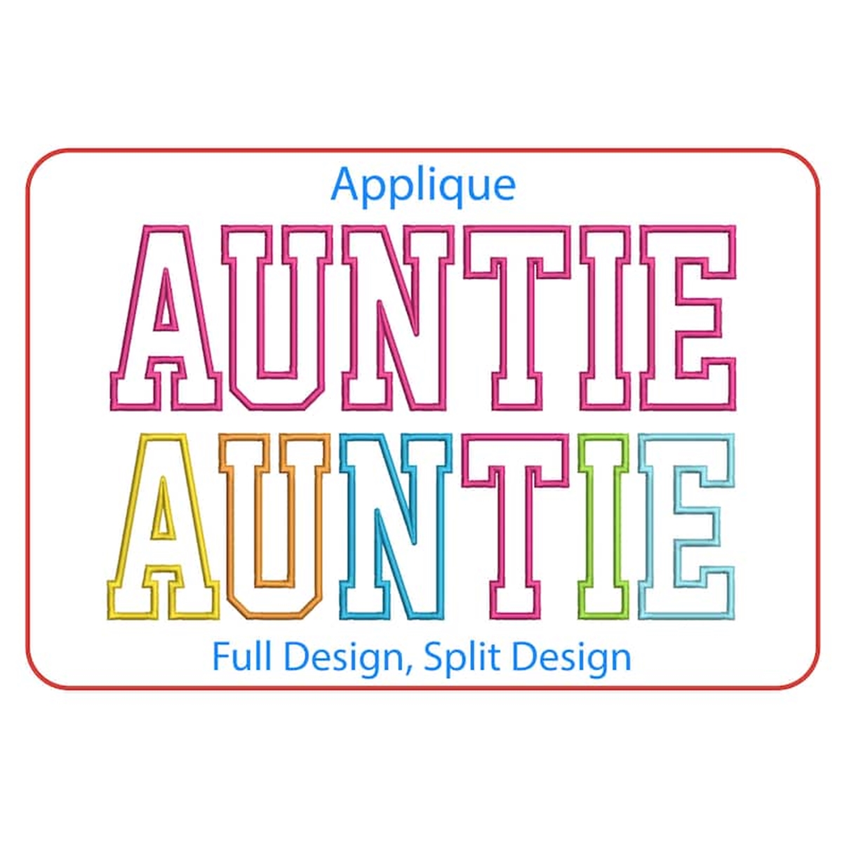 Auntie Applique Embroidery Machine Sign Aunt Design Satin St | Inspire ...