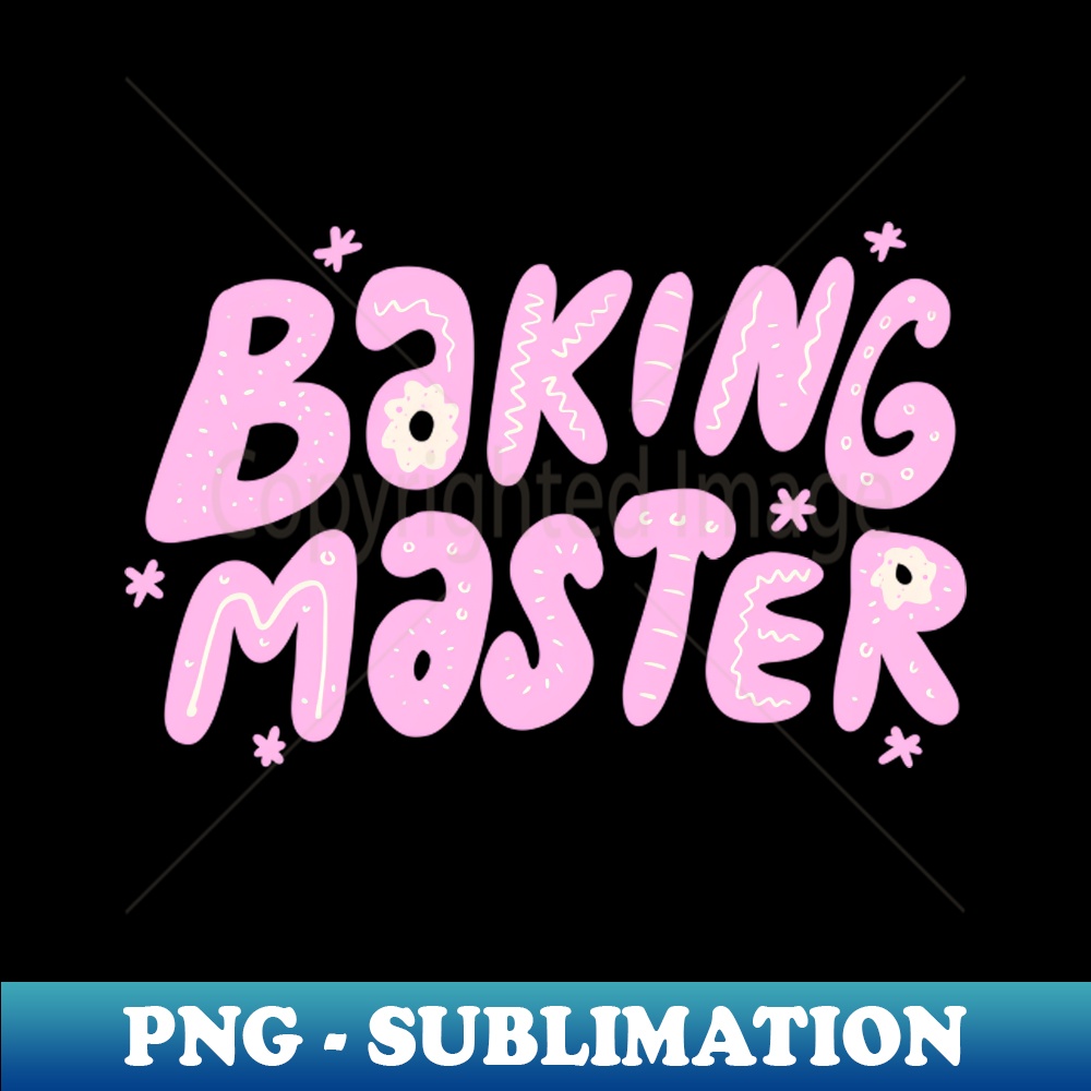 Baking Master - PNG Sublimation Digital Download - Capture I | Inspire ...