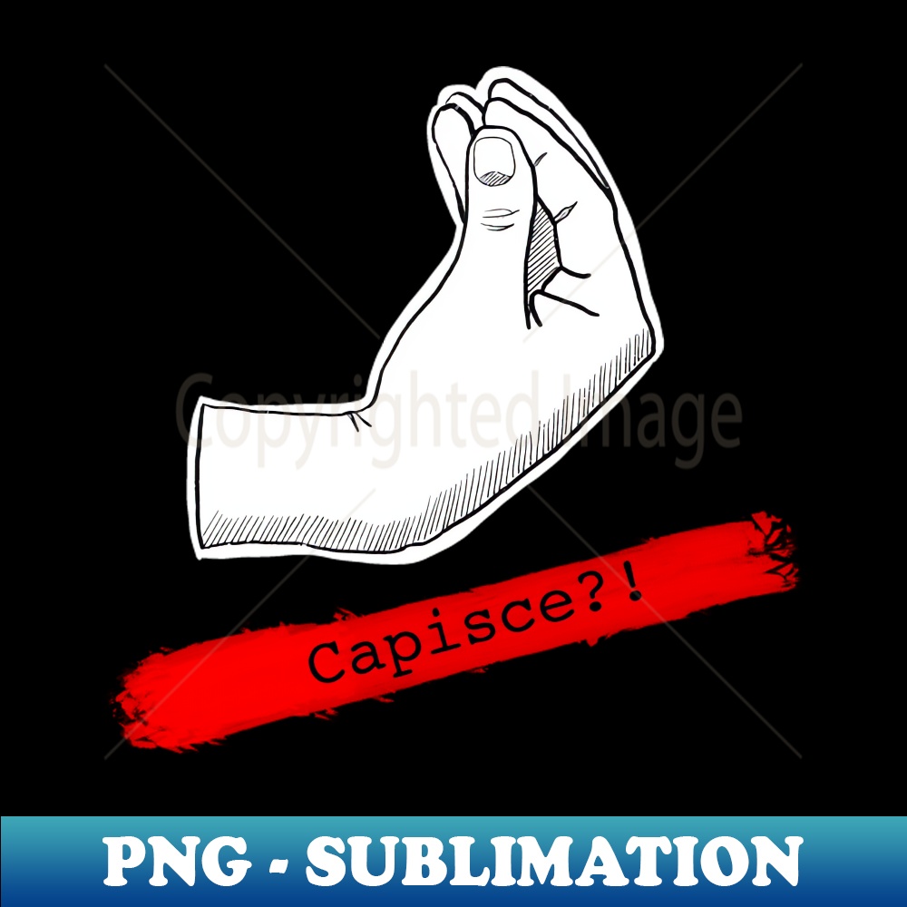 Capisce - italian hand gesture - Modern Sublimation PNG File | Inspire ...