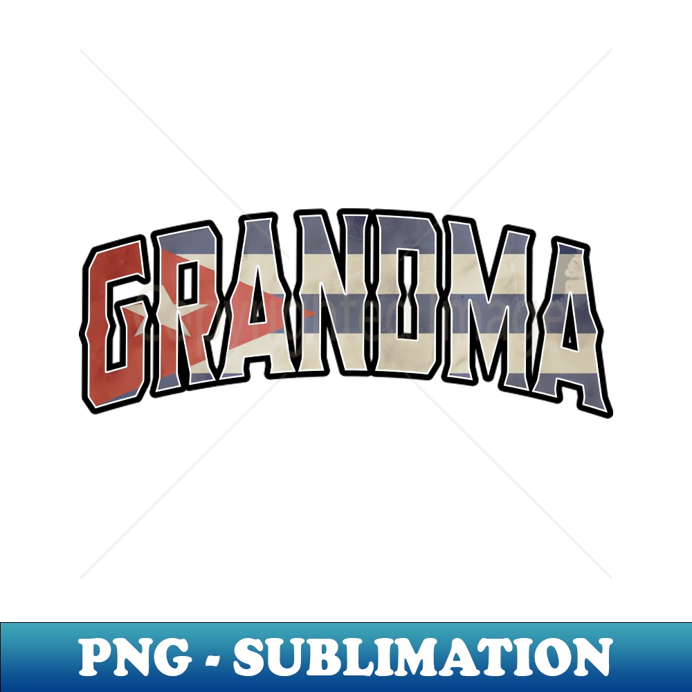 Grandma Cuban Vintage Heritage DNA Flag - High-Resolution PN | Inspire ...