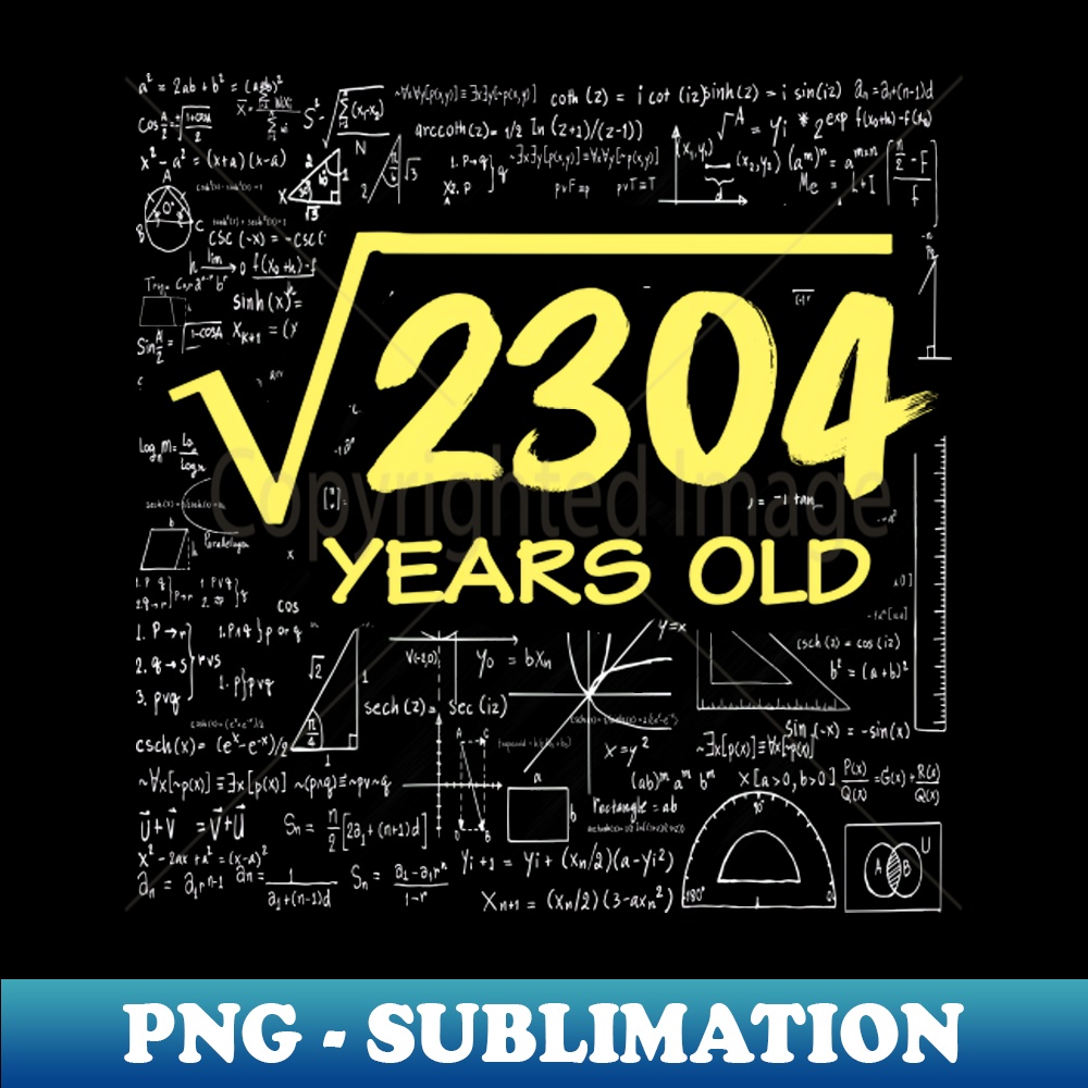 Square Root 48th Birthday 48 Years Old Math Lover - Stylish | Inspire ...