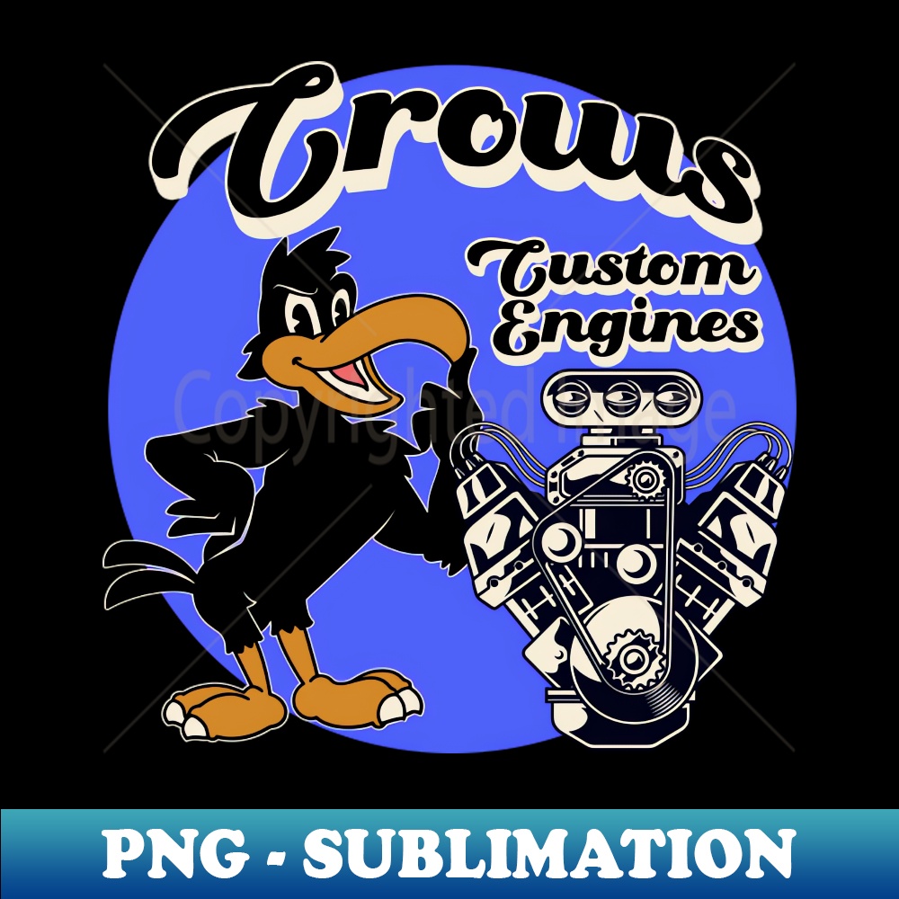 Crows Custom Engines - PNG Transparent Sublimation Design - | Inspire Uplift