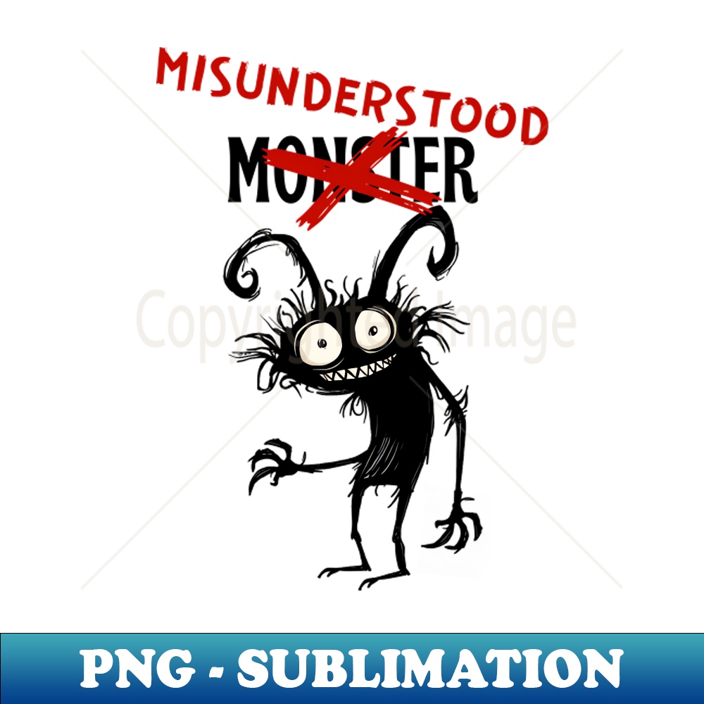 Not a Monster - Just Misunderstood - High-Resolution PNG Sub | Inspire ...