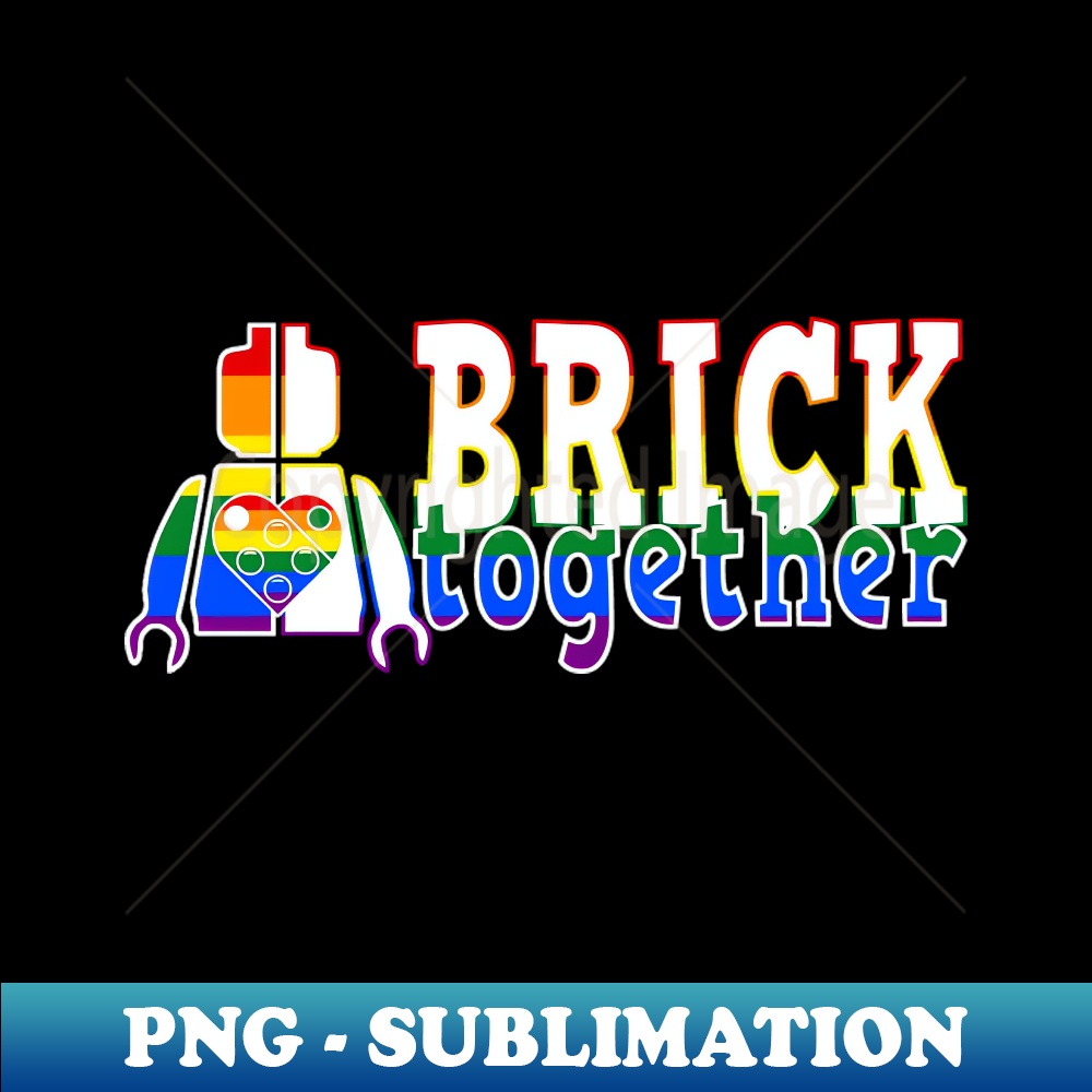 Brick together with Pride Version 2 - Vintage Sublimation PN | Inspire ...