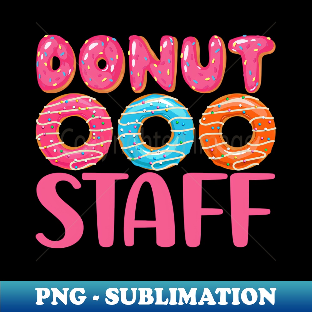 Donut Lover Donut Staff - Funny Doughnut Maker Baker Chef - | Inspire ...
