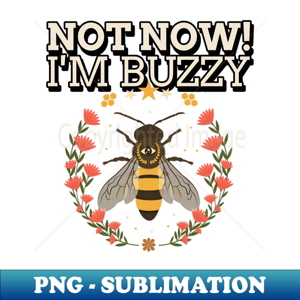 Not now Im buzzy Beekeeper Beekeepers Beekeeping Honeybees | Inspire Uplift