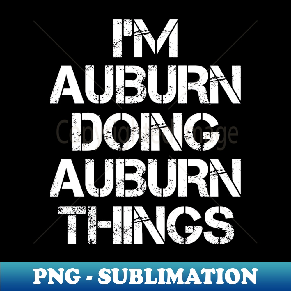 Auburn - Modern Sublimation PNG File - Boost Your Success wi | Inspire Uplift