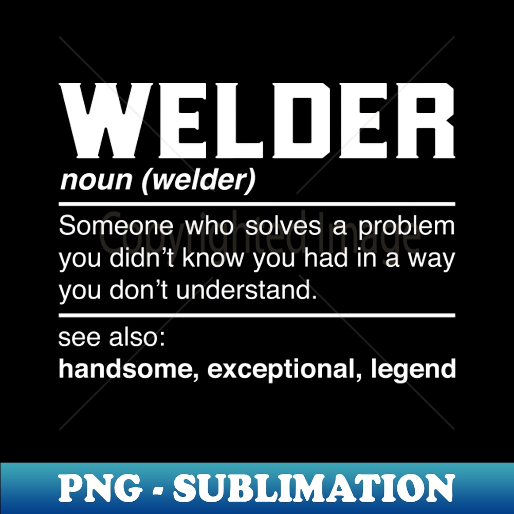 Welder Definition Design - Blacksmith Ironworker Noun - Prof | Inspire ...