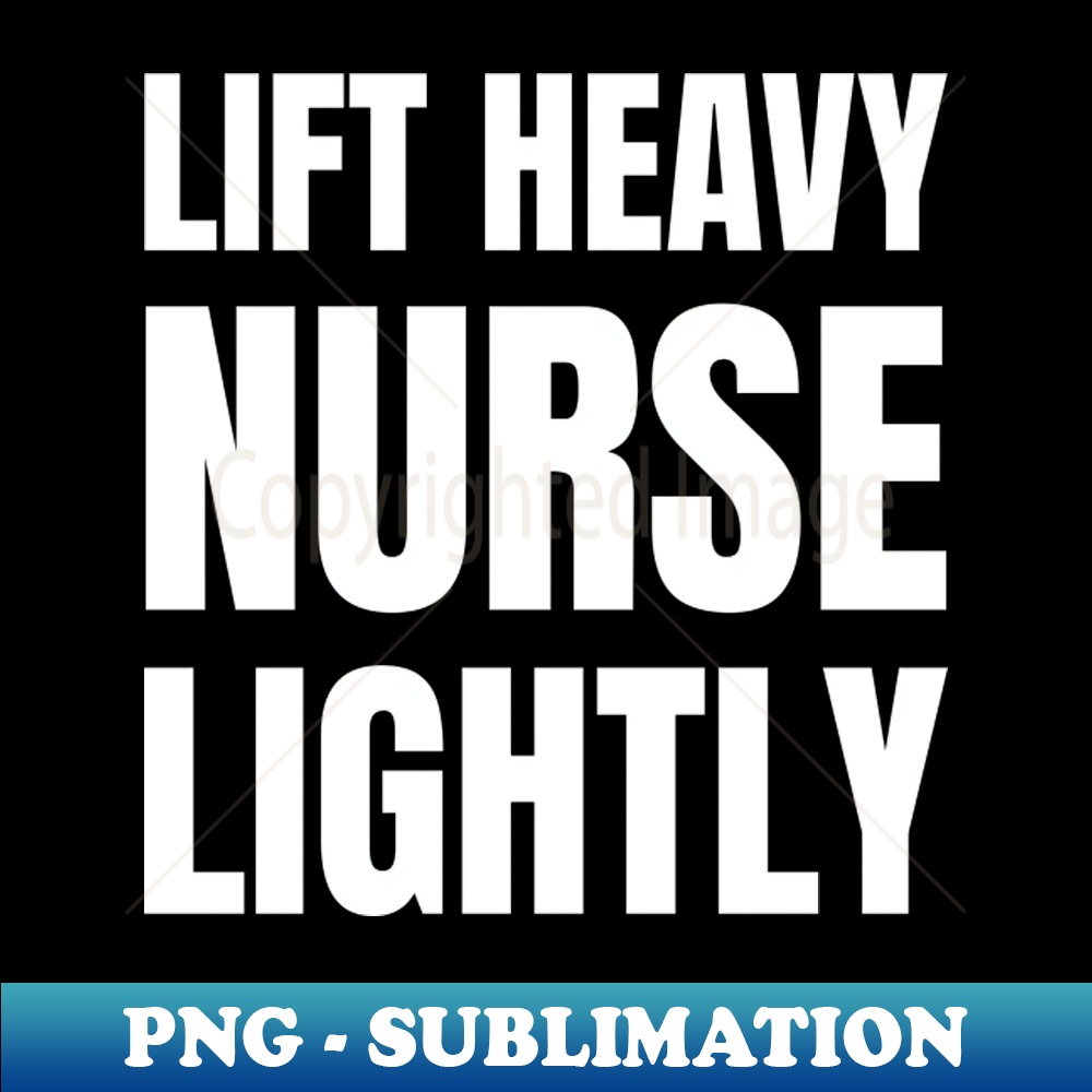 Nurse Strong Lift Heavy Stay Fit Ideal Fitness Gift for Reg | Inspire ...