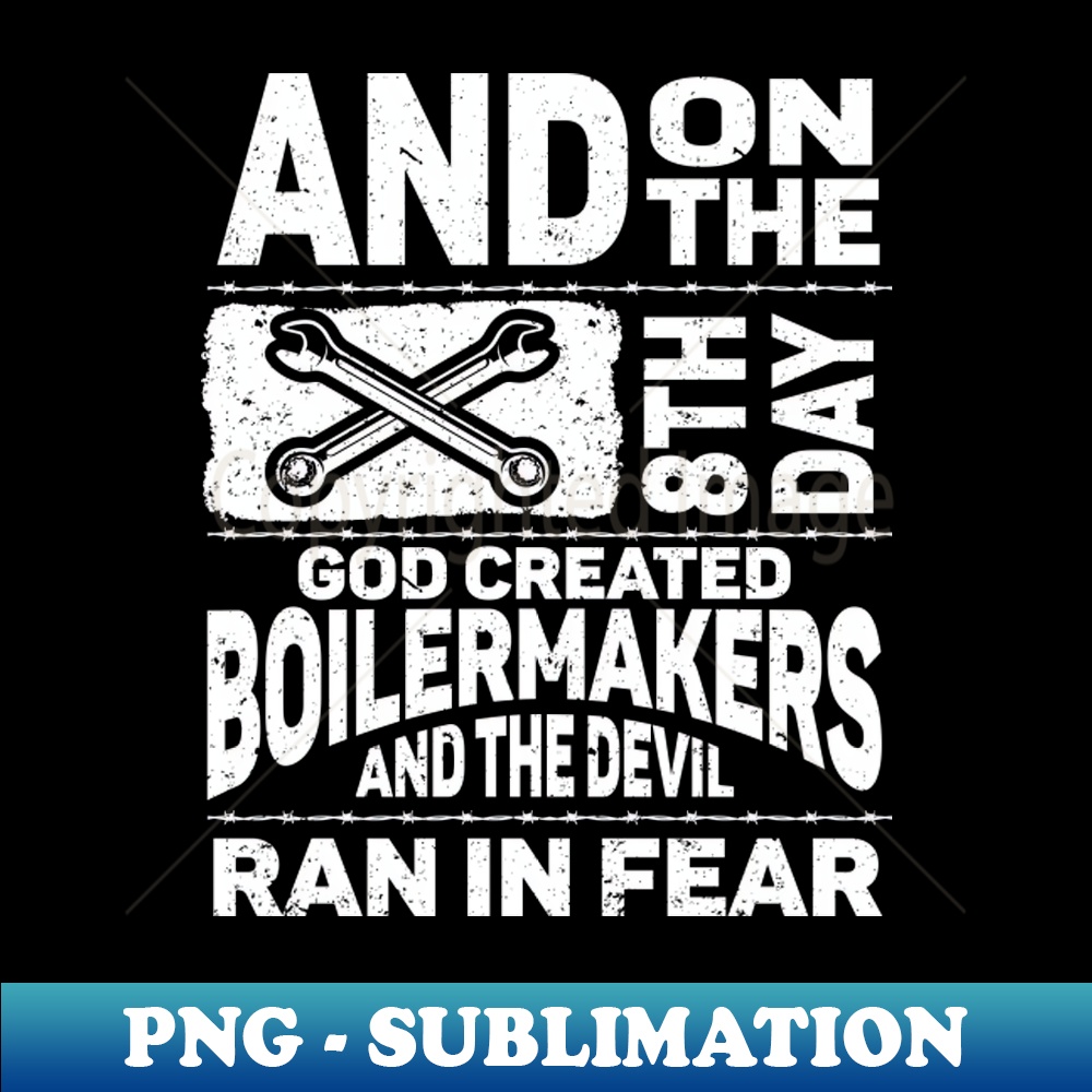 Boiler Maker Boilermaker Union Boilermaker - Sublimation-Rea | Inspire ...