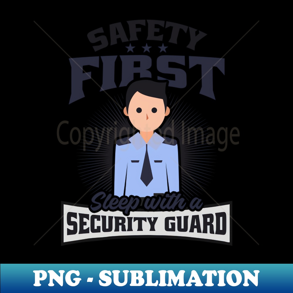 Security Guard Shirt Sleep With A Security Guard - High-Res | Inspire ...