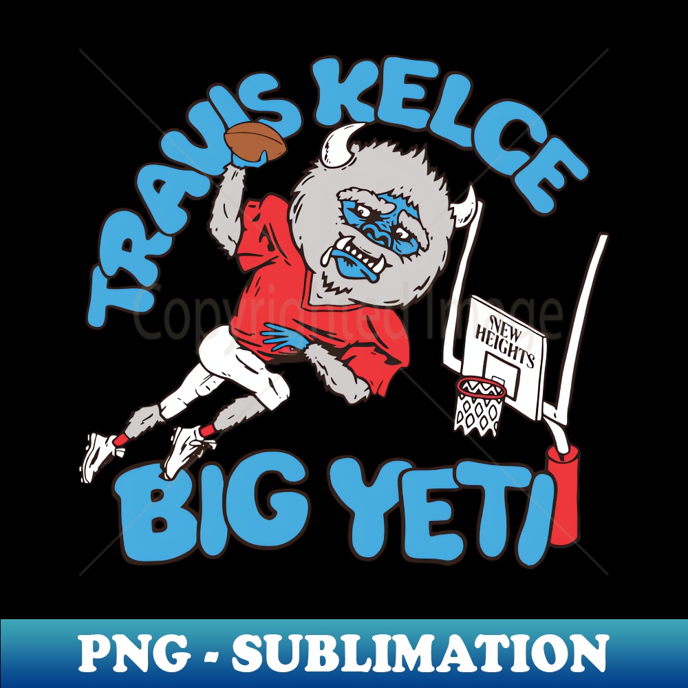 Big Yeti Travis Kelce Bowl - Trendy Sublimation Digital Down - Inspire ...