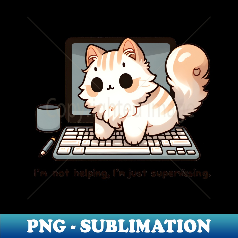 Cat Supervisor Overseeing Computer Work - Signature Sublimat | Inspire ...