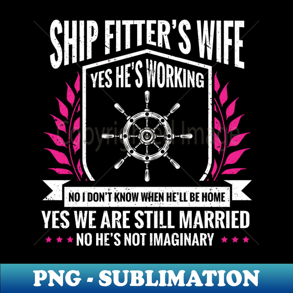 Seaman Sailor Naval Ship Fitter Wife - Exclusive PNG Sublima | Inspire ...