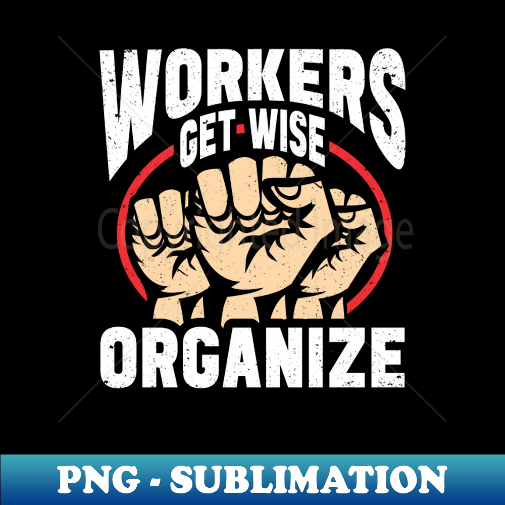 Pro Union Strong Labor Union Worker Union - Stylish Sublimat | Inspire ...