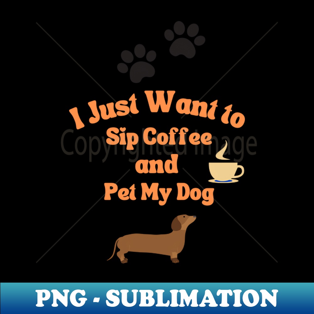 sip coffee and pet dog - High-Quality PNG Sublimation Downlo | Inspire ...