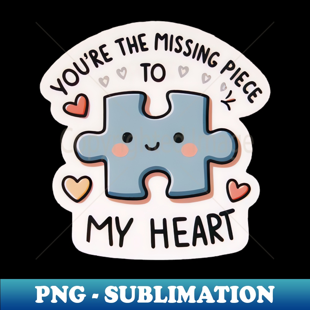 Missing Puzzle Piece to My Heart - Exclusive PNG Sublimation | Inspire ...