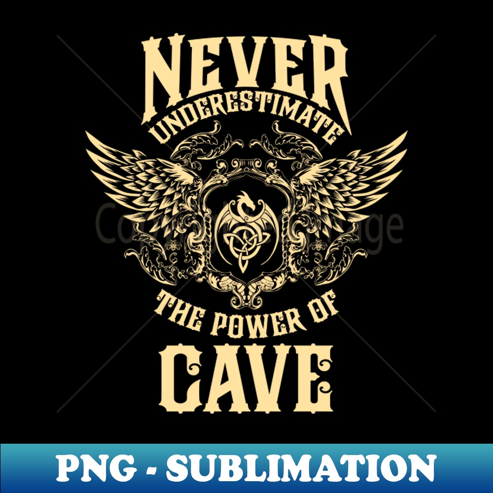 Cave Name Shirt Cave Power Never Underestimate - Professiona | Inspire ...