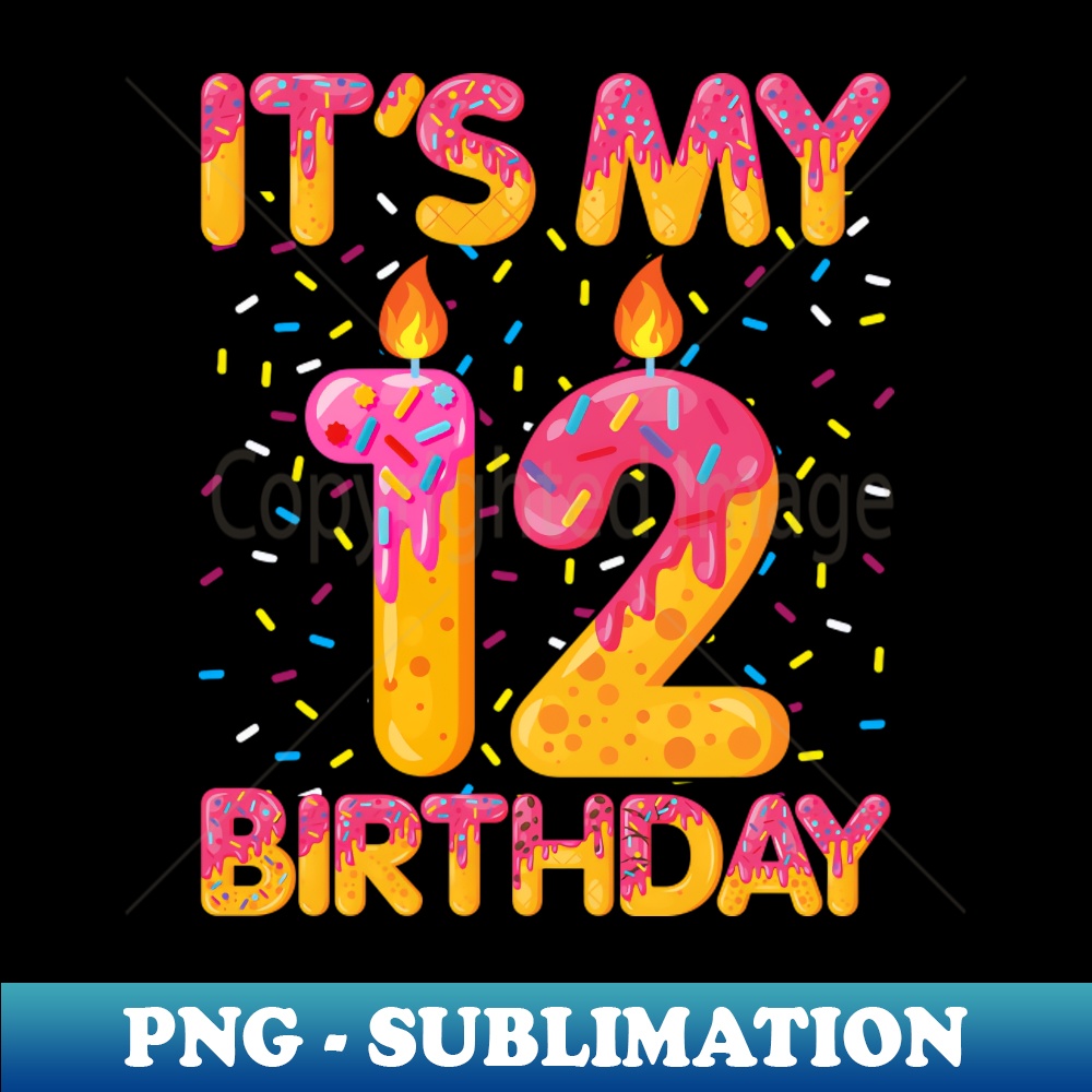 Its My 12th Birthday Sweet Donut Happy 12 Year Old - Retro P | Inspire ...