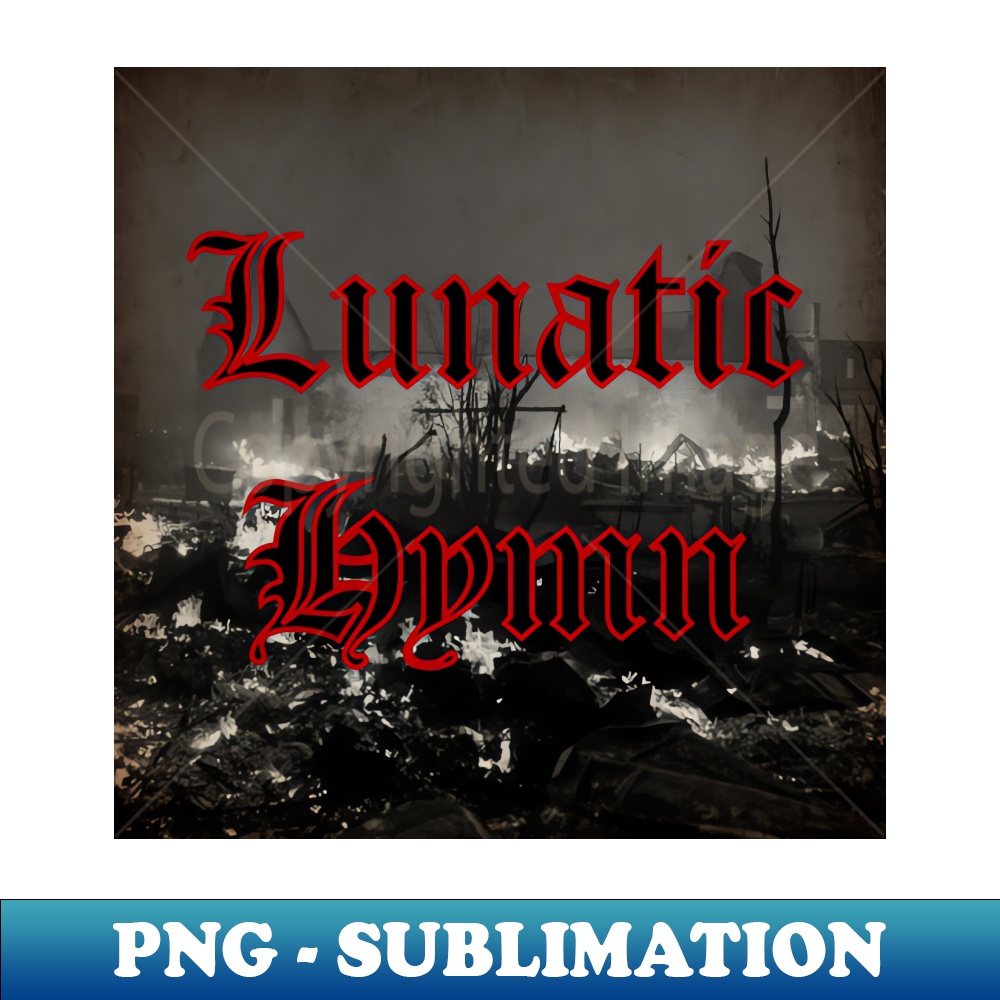 Lunatic Hymn - Lunatic Hymn - High-Resolution PNG Sublimatio | Inspire ...