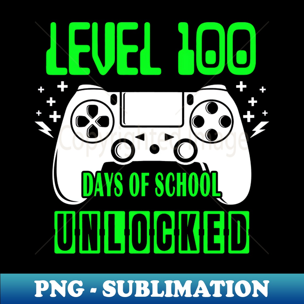 Level 100 Days of School Unlocked 100 Days Level Complete 10 | Inspire ...