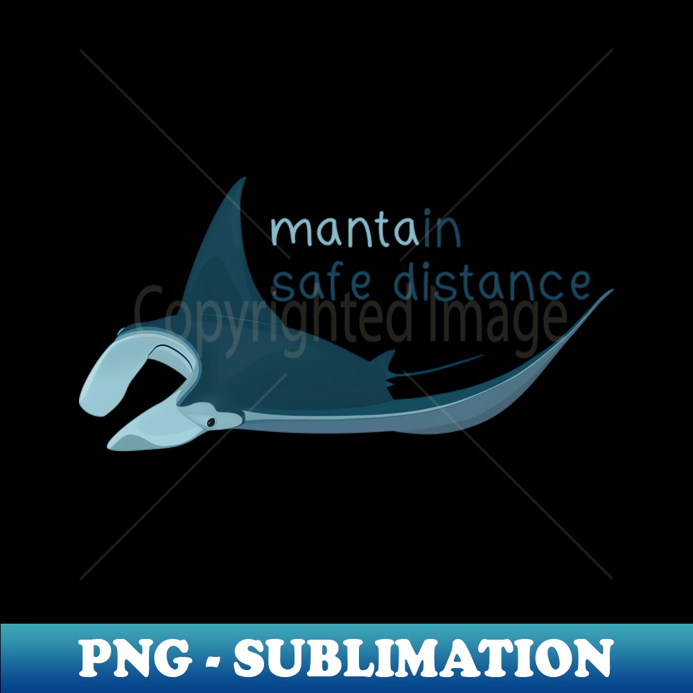 Manta ray safe distance reminder - Digital Sublimation Downl - Inspire ...