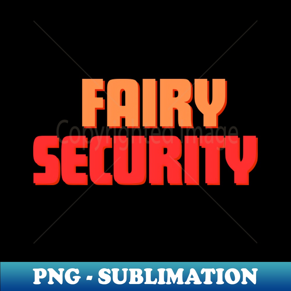 fairy security - High-Resolution PNG Sublimation File - Crea - Inspire ...