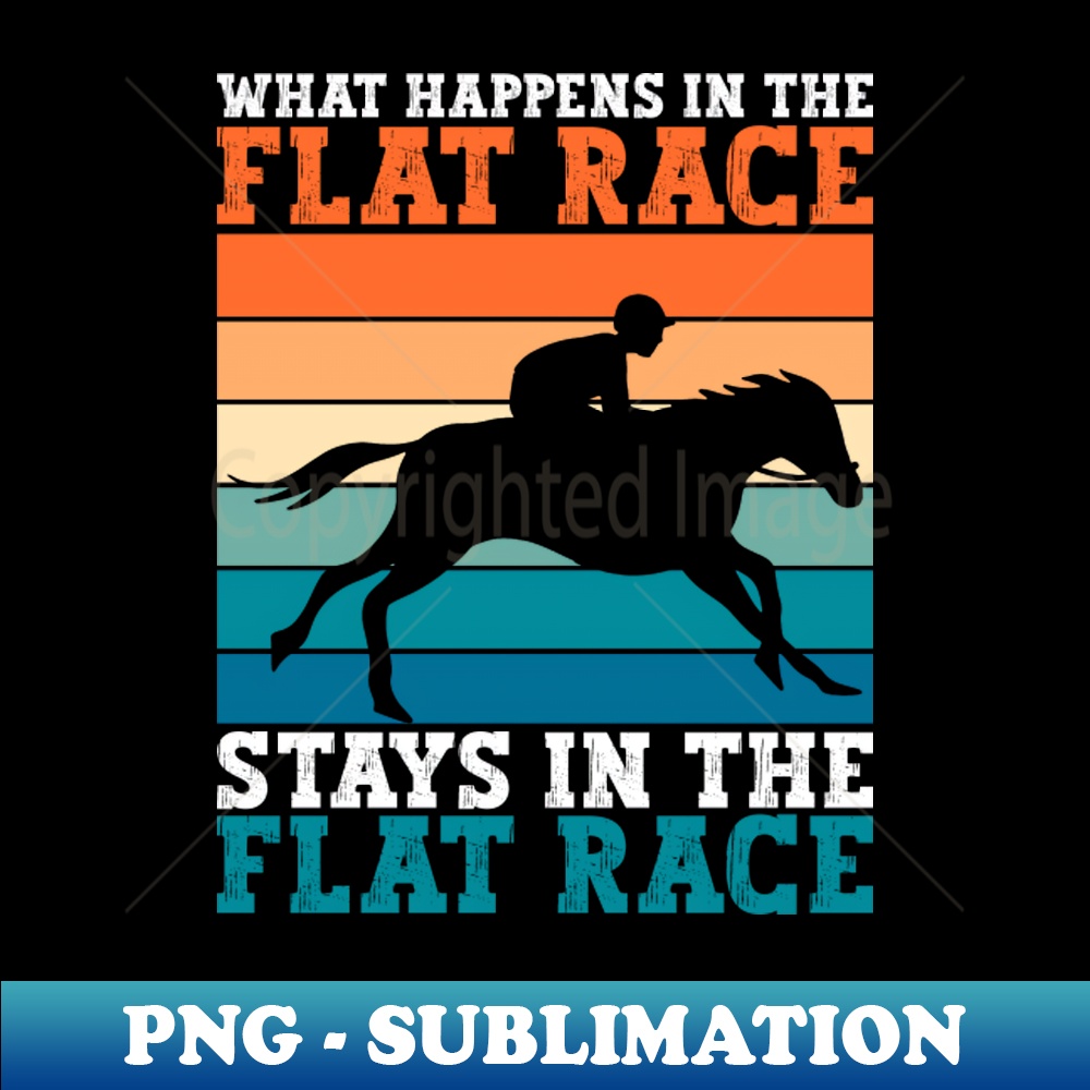 What Happens In The Flat Race Stays In The Flat Race - Horse | Inspire ...