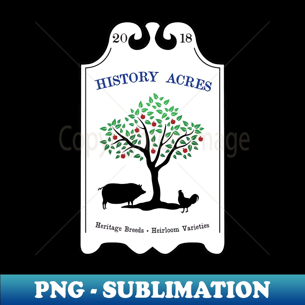 History Acres Logo - Vintage Sublimation PNG Download - Stun | Inspire ...