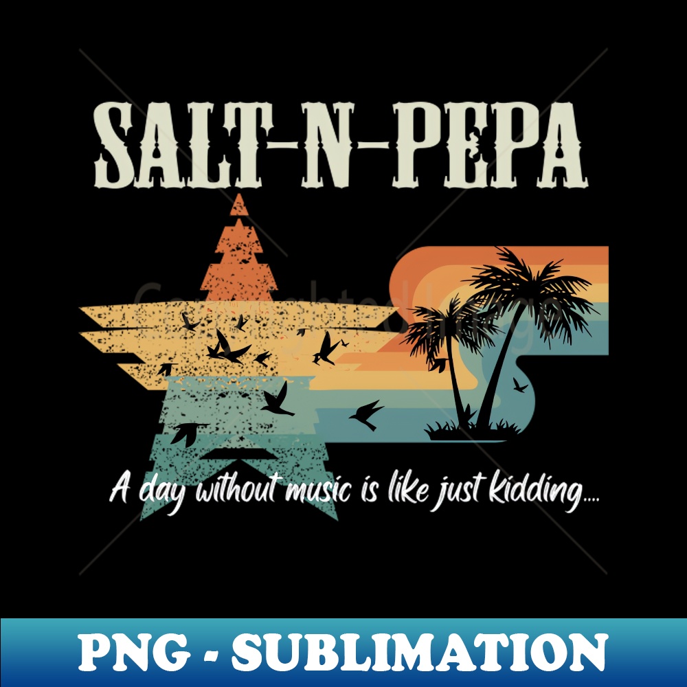 SALT THE PEPA RAPPER - Decorative Sublimation PNG File - Fas | Inspire ...