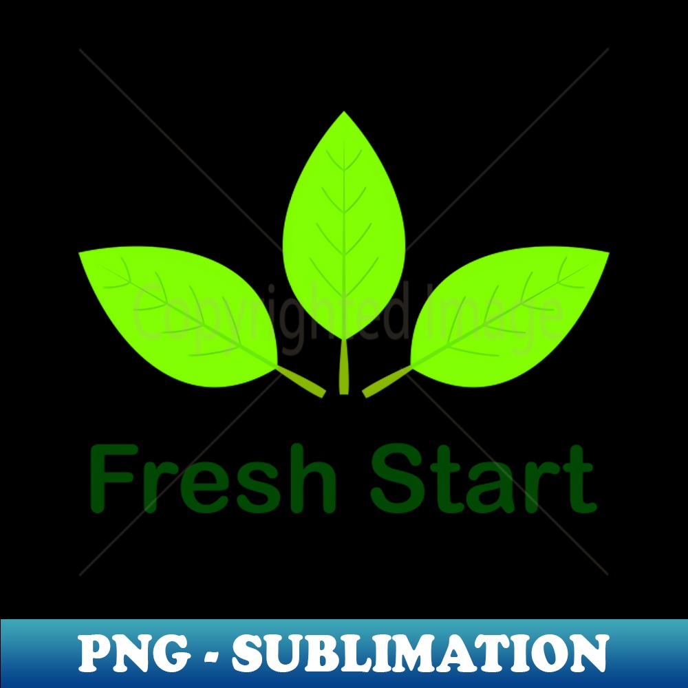 Fresh Start new beginning Light - Vintage Sublimation PNG Do | Inspire ...