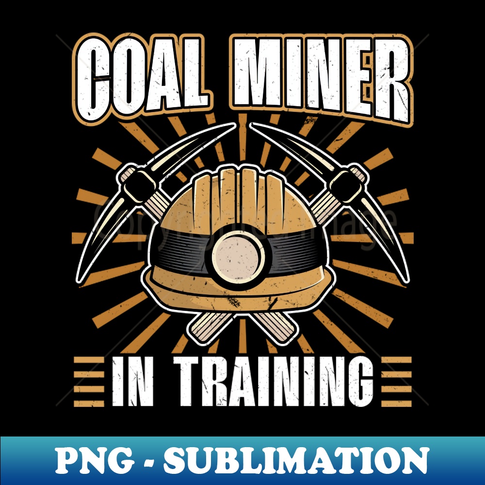 Life is better in the dark Coal Miner - Sublimation-Ready PN | Inspire Uplift