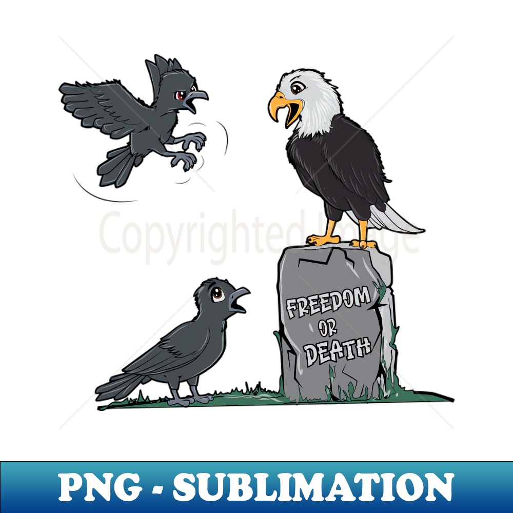 FREEDOM OR DEATH - Unique Sublimation PNG Download - Fashion | Inspire ...